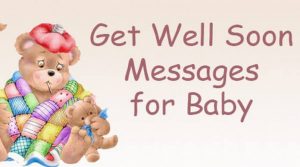 Get Well Soon Messages for Baby
