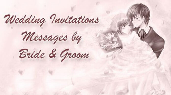 Wedding Invitations Messages By Bride Groom Wedding Invitations Messages By Bride Groom