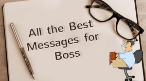 All the Best Messages for Boss