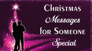 Christmas Messages for Someone Special