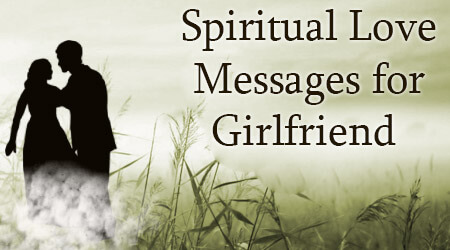 Spiritual-love message-girlfriend | Best Message
