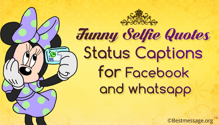 Short Funny Selfie Quotes