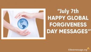 Happy Global Forgiveness Day Wishes, Messages, Quotes