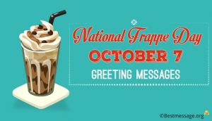 National Frappe Day Messages, Greeting and Quotes
