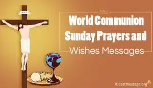 world-communion-sunday-prayers-and-wishes-messages | Best Message