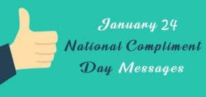 January 24 National Compliment Day Wishes Messages, Quotes