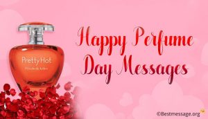 Happy Perfume Day 2025 Wishes Messages | Perfume Quotes