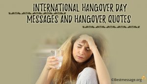 Hangover Day Messages, Hangover Quotes and Status