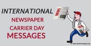 International Newspaper Carrier Day Messages and Quotes