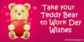 Bring Your Teddy Bear To Work & School Day Wishes, Messages