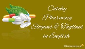 30 Catchy Pharmacy Slogans and Pharmacy Taglines in English