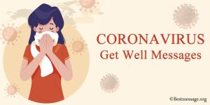 Coronavirus Get Well Messages | Get well Wishes for COVID