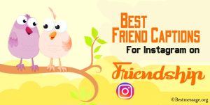 25+ Best Friend Captions For Instagram on Friendship Day