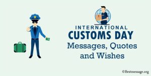 International Customs Day Messages, Quotes & Greetings
