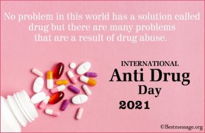 International Anti Drug Day Messages, Drug Quotes, Wishes 2025