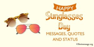 Sunglasses Day Messages, Sunglasses Quotes and Status 2025