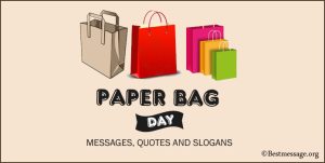 National Paper Bag Day Messages, Quotes and Slogans