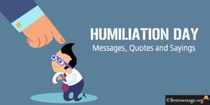 Humiliation Day Messages: Humility Quotes and Sayings