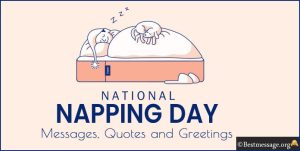 National Napping Day Wishes, Quotes, Status Messages