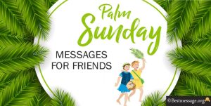 Happy Palm Sunday Wishes Messages for Friends