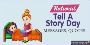 National Tell A Story Day Wishes Images, Messages Quotes