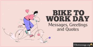 Bike to Work Day Messages, Greetings and Quotes