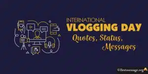 International-Vlogging-Day-Quotes | Best Message