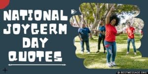 January 8 – Happy JoyGerm Day Messages, JoyGerm Quotes