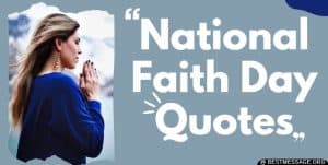 National Faith Day Messages, Faith Quotes and Sayings