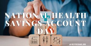 National Health Savings Account Day Messages, Quotes, Status