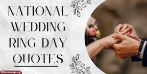 National Wedding Ring Day Messages 2025 Wishes, Quotes
