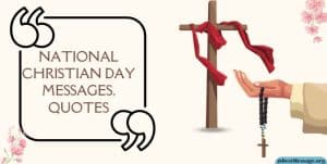 National Christian Day Messages, Quotes and Sayings