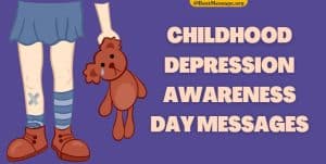Childhood Depression Awareness Day Messages | Mental Health Quotes