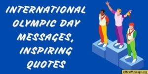 International Olympic Day Messages, Wishes, Inspiring Quotes