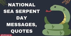 National Sea Serpent Day Messages, Quotes and Sayings