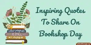 Inspiring-Quotes-To-Share-On-Bookshop-Day | Best Message