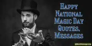 happy-national-magic-day-quotes-messages | Best Message