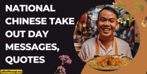 National Chinese Take Out Day Messages, Quotes and Sayings
