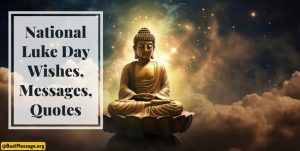 National Luke Day Wishes, Messages, Luke Quotes