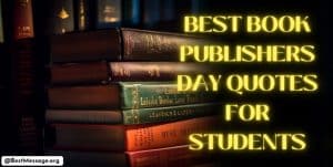 Best Book Publishers Day Messages Quotes For Students